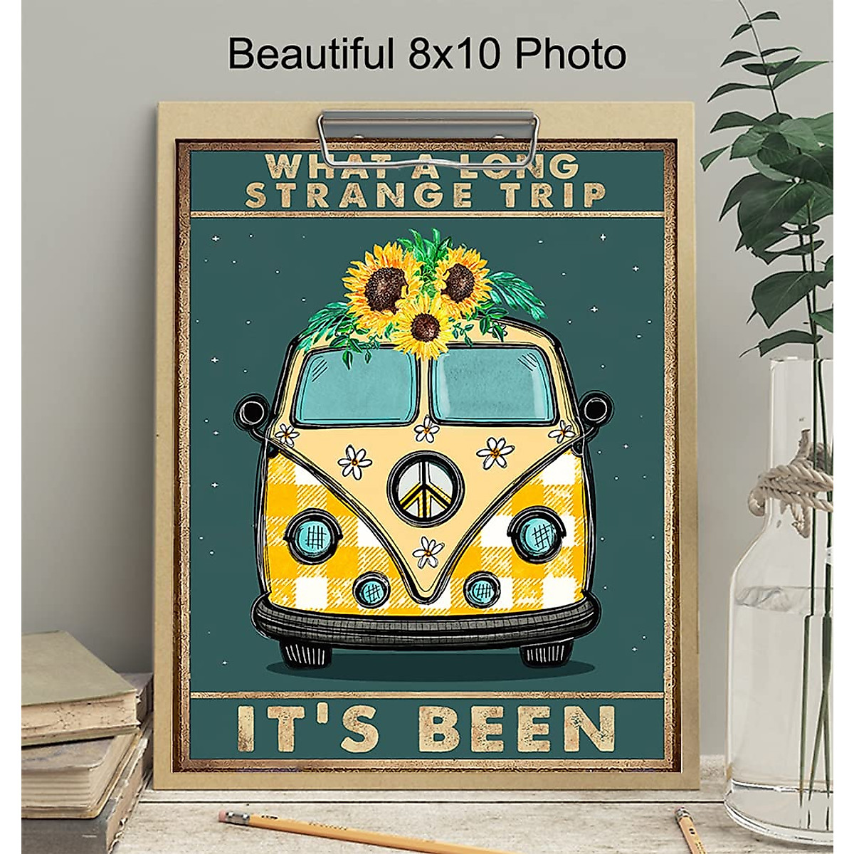 Hippie Room Decor - Boho-chic Camper Wall Art - Yellow Sunflowers Wall Decor - Retro Wall Decor - Positive Saying Quotation - Birthday decoration - Hippy Decor - 1960s 60s Wall Decor - Surfer Bus 8x10