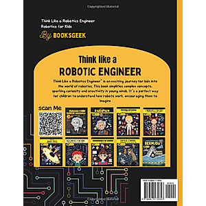 Think Like Robotics Engineer: Book A bout Robotics Engineering for Kids