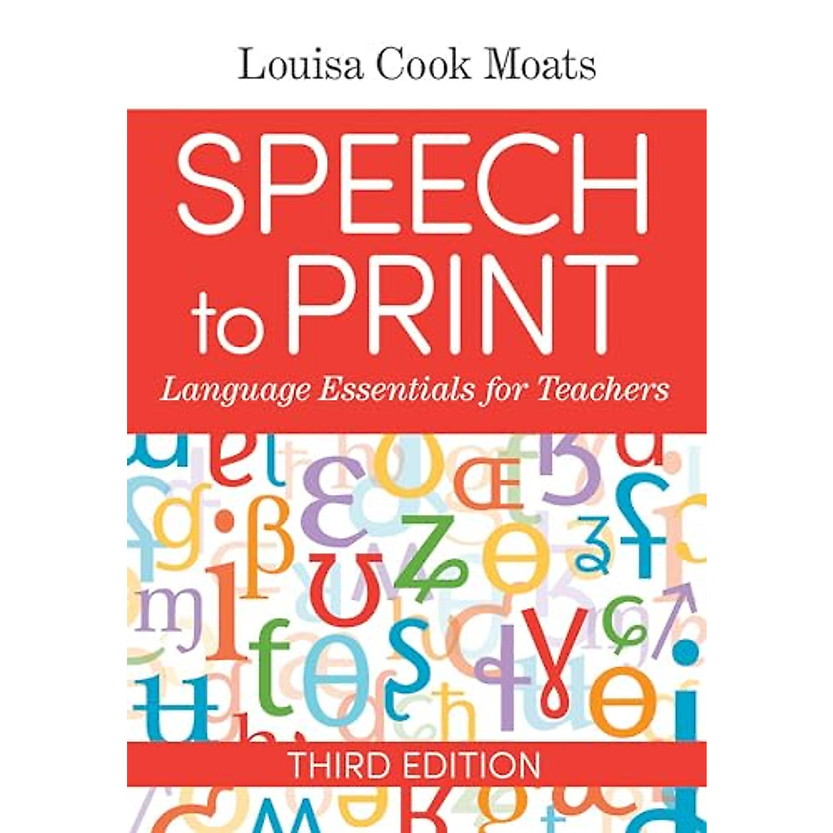 Speech to Print: Language Essentials for Teachers
