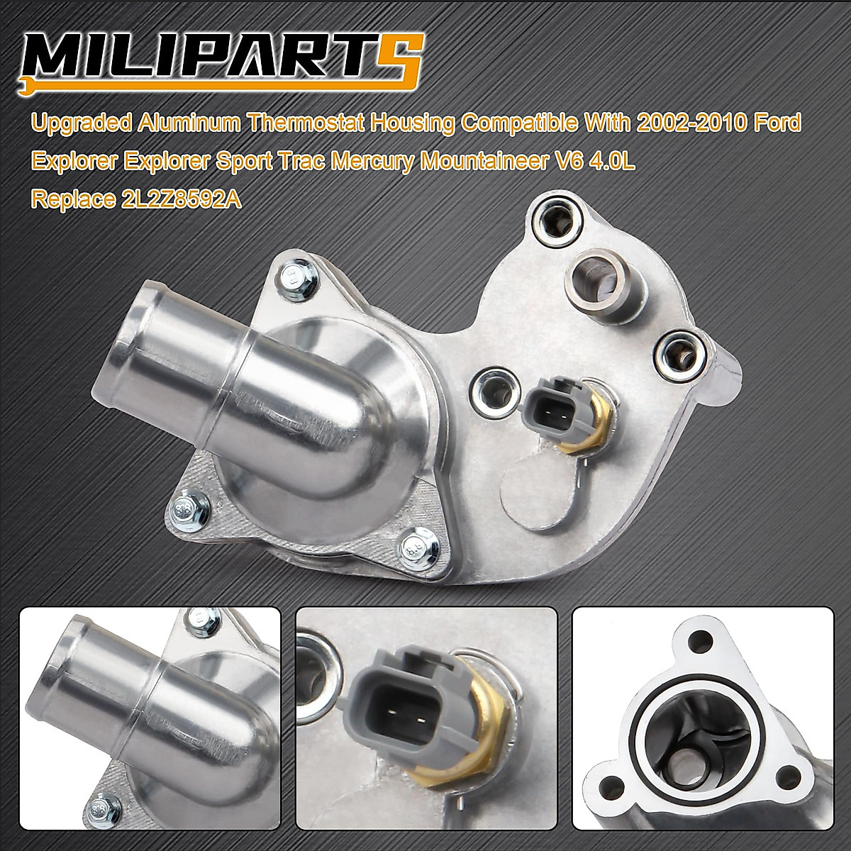 MILIPARTS Upgraded Aluminum Thermostat Housing Compatible With 2002-2010 Ford Explorer Explorer Sport Trac Mercury Mountaineer V6 4.0L Replace 2L2Z8592A