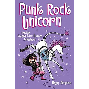 Punk Rock Unicorn: Another Phoebe and Her Unicorn Adventure (Volume 17)