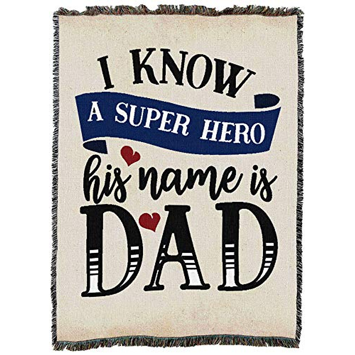 Pure Country Weavers I Know a Super Hero Name Dad Blanket - Gift Tapestry Throw Woven from Cotton - Made in The USA (72x54)