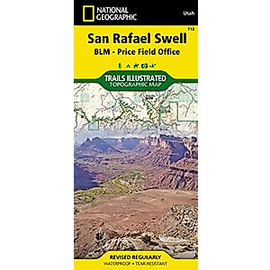 San Rafael Swell Map [BLM - Price Field Office] (National Geographic Trails Illustrated Map, 712)