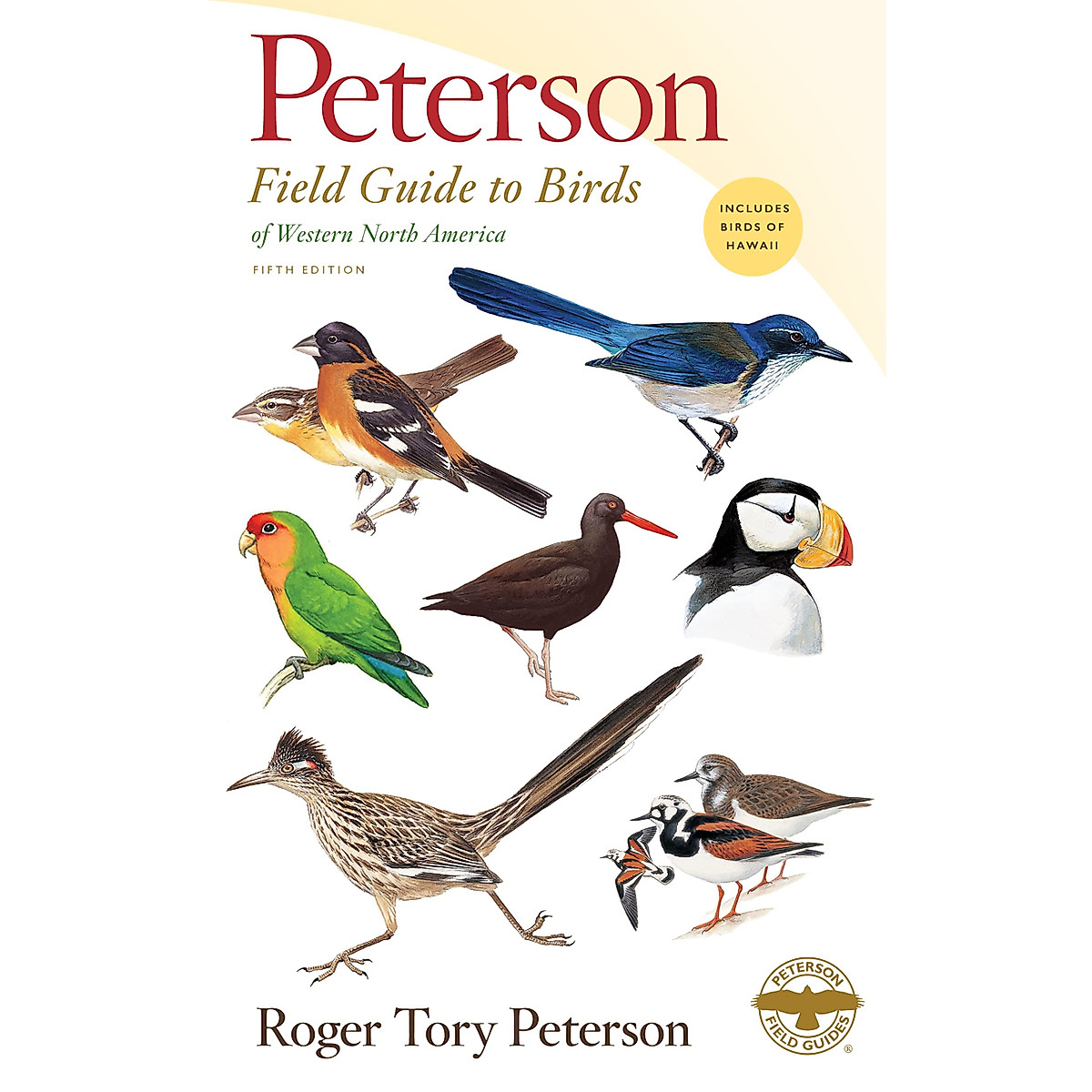 Peterson Field Guide To Birds Of Western North America, Fifth Edition (Peterson Field Guides)