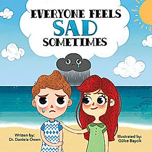 Everyone Feels & Right Now Children's Book Series (6 Books) - Teach Your Kids How to Deal with Anger, Anxiety & Sadness, and How to Be Kind, Brave & Calm - by Dr. Daniela Owen, Child Psychologist