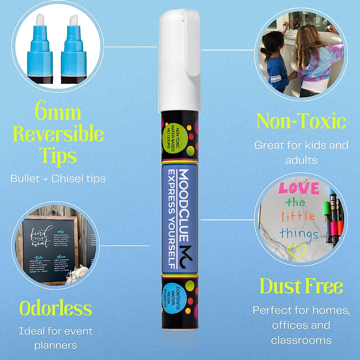 MoodClue liquid chalk markers for glass, mirrors, windows, car windshields, auto, white boards, glass boards, chalkboards. 6 neon. Reversible - thick, thin tip. Washable, erasable. Wet or dry erase.