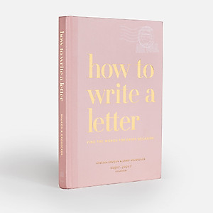 How to Write a Letter: Find the Words for Every Occasion (How To Series)