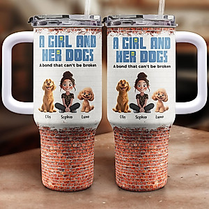 Macorner Personalized Dog Mom Gifts For Women 40oz Tumbler With Straw, Unbreakable Bond Of A Girl & Her Dogs, Dog Lovers Gifts For Women, Best Gifts For Dog Lover, Dog Mom Gifts, Gifts For Dog Mom