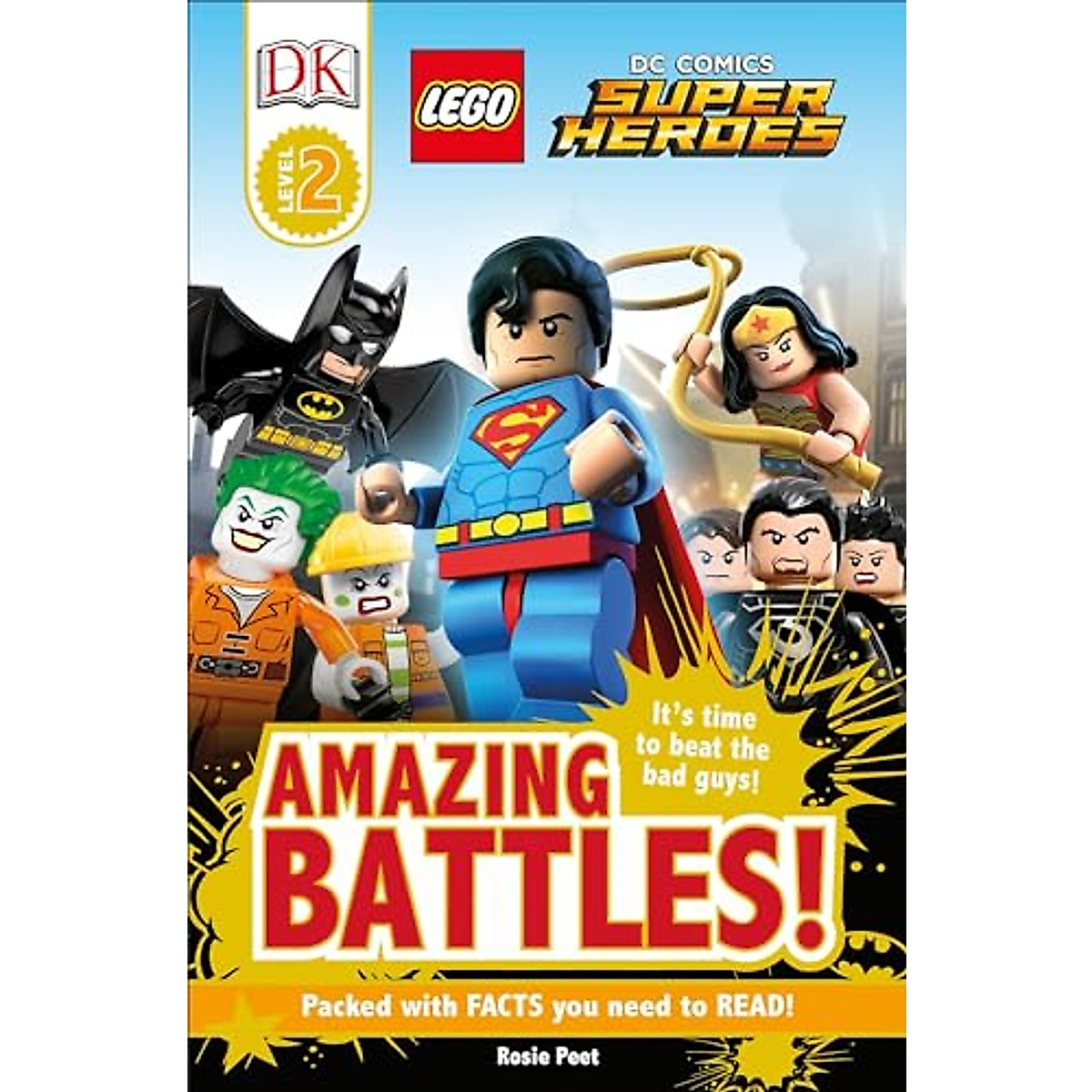 DK Readers L2: LEGO® DC Comics Super Heroes: Amazing Battles!: It's Time to Beat the Bad Guys! (DK Readers Level 2)