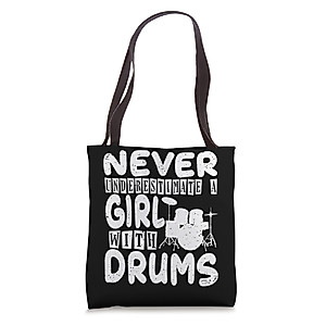 Never Underestimate A Girl With Drums Drumming Drummer Tote Bag