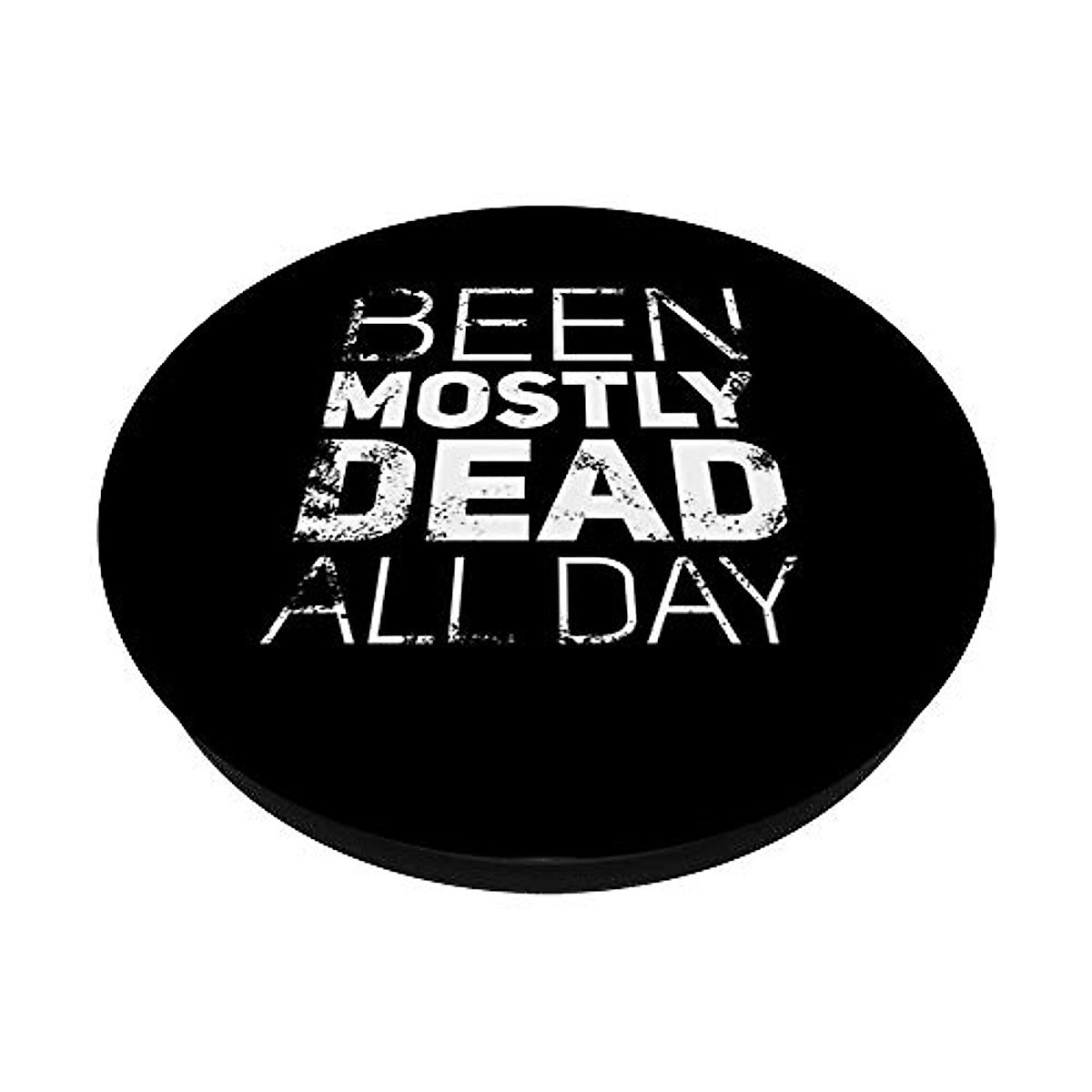 Been Mostly Dead All Day Funny Princess Quote PopSockets PopGrip: Swappable Grip for Phones & Tablets