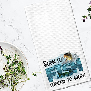 Born to Fish, Forced to Work Funny Microfiber Waffle Weave Kitchen Towel Gift
