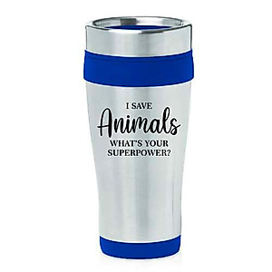 16oz Insulated Stainless Steel Travel Mug Coffee Mug Tumbler I Save Animals Superpower Funny Vet Tech Veterinarian (Blue)