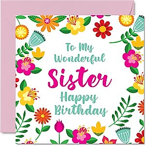 Fun Birthday Cards for Sister - Wonderful Female - Cute Happy Birthday Card for Sister from Brother, Sister Special Birthday Gifts, 5.7 x 5.7 Inch Sibling Floral Greeting Cards Gift for Sister