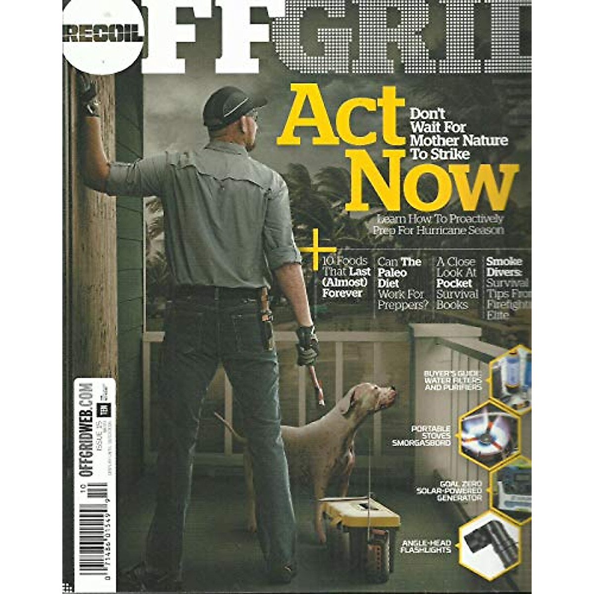 RECOIL OFF GRID MAGAZINE, ACT NOW ISSUE, 2016, ISSUE 15