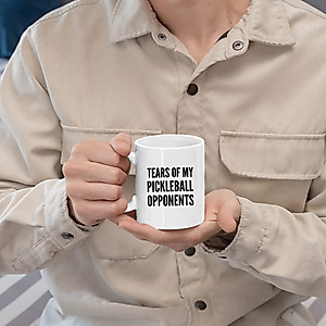 Panvola Tears of My Pickleball Opponents Sports Player Dad Mom Uncle Aunt Boyfriend Girlfriend Coach Gifts Coffee Mug Ceramic Cup Novelty Drinkware (11 oz, White)