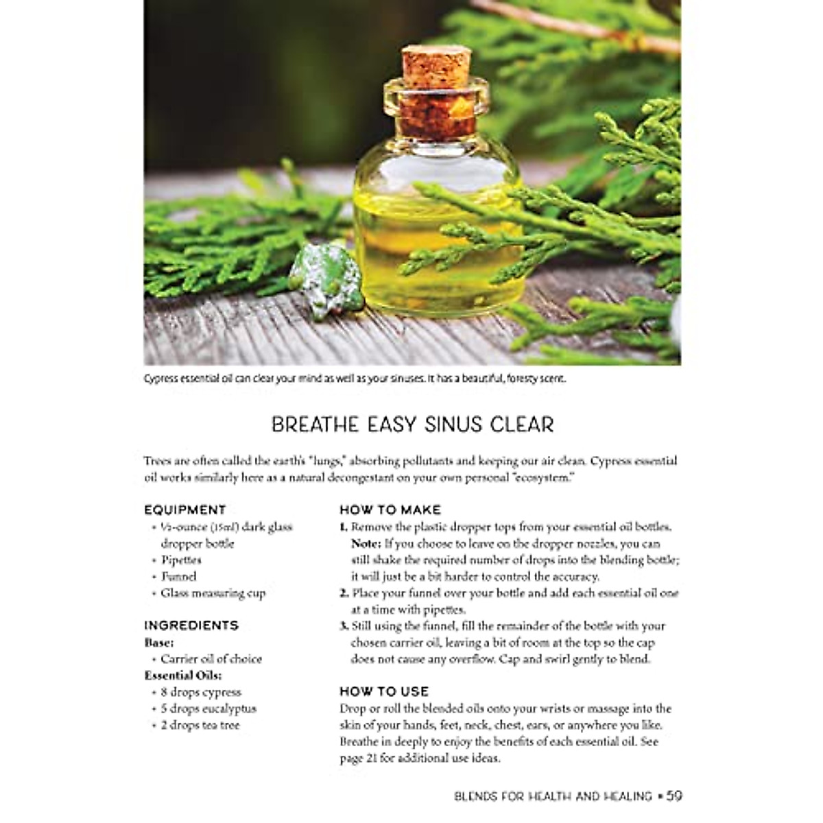 Essential Oil Recipes for Home and Body Care: 100+ Organic Products to Help You Feel Better (Fox Chapel Publishing) Make Your Own Skin Care, Soap, Lip Balm, Lotion, Aromatherapy Blends, and More