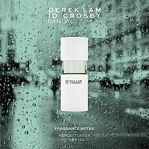 Derek Lam 10 Crosby - Rain Day - 5.9 Oz Eau De Parfum - A Refreshing, Light Fragrance Mist For Women - Perfume Spray With Citrusy Neroli And Green Vetiver Notes