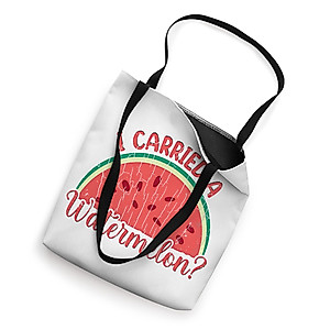 I Carried A Watermelon Funny Summer Fruit Lover Graphic Tote Bag