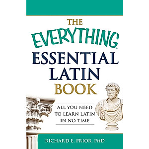 The Everything Essential Latin Book: All You Need to Learn Latin in No Time (Everything® Series)