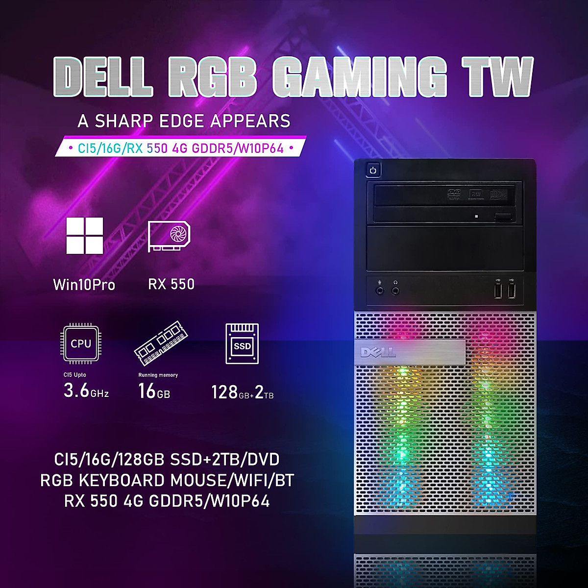 Dell RGB Gaming Desktop PC, Intel Quad I5 up to 3.6GHz, 16GB RAM, Radeon RX 550 4G GDDR5, 128G SSD + 2TB, DVD, WiFi & Bluetooth, RGB Keyboard & Mouse, Win 10 Pro (Renewed)