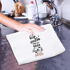PXTIDY Yaya Kitchen Towel Yaya Gifts Keep Calm and Let Yaya Handle It Flour Sack Towel Kitchen Dish Towel Sweet Housewarming Gifts
