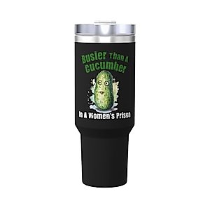 Busier Than A Cucumber In A Women'S Prison 40 Oz Tumbler With Handle Car Cup Portable Insulated Coffee Mug Cold/Hot Drinks Leak-Proof Lid Reusable Travel Mug