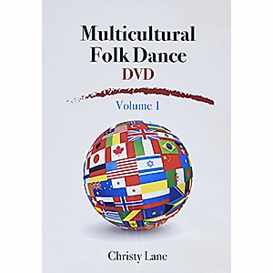 Multicultural Folk Dancing by Christy Lane Vol. 1