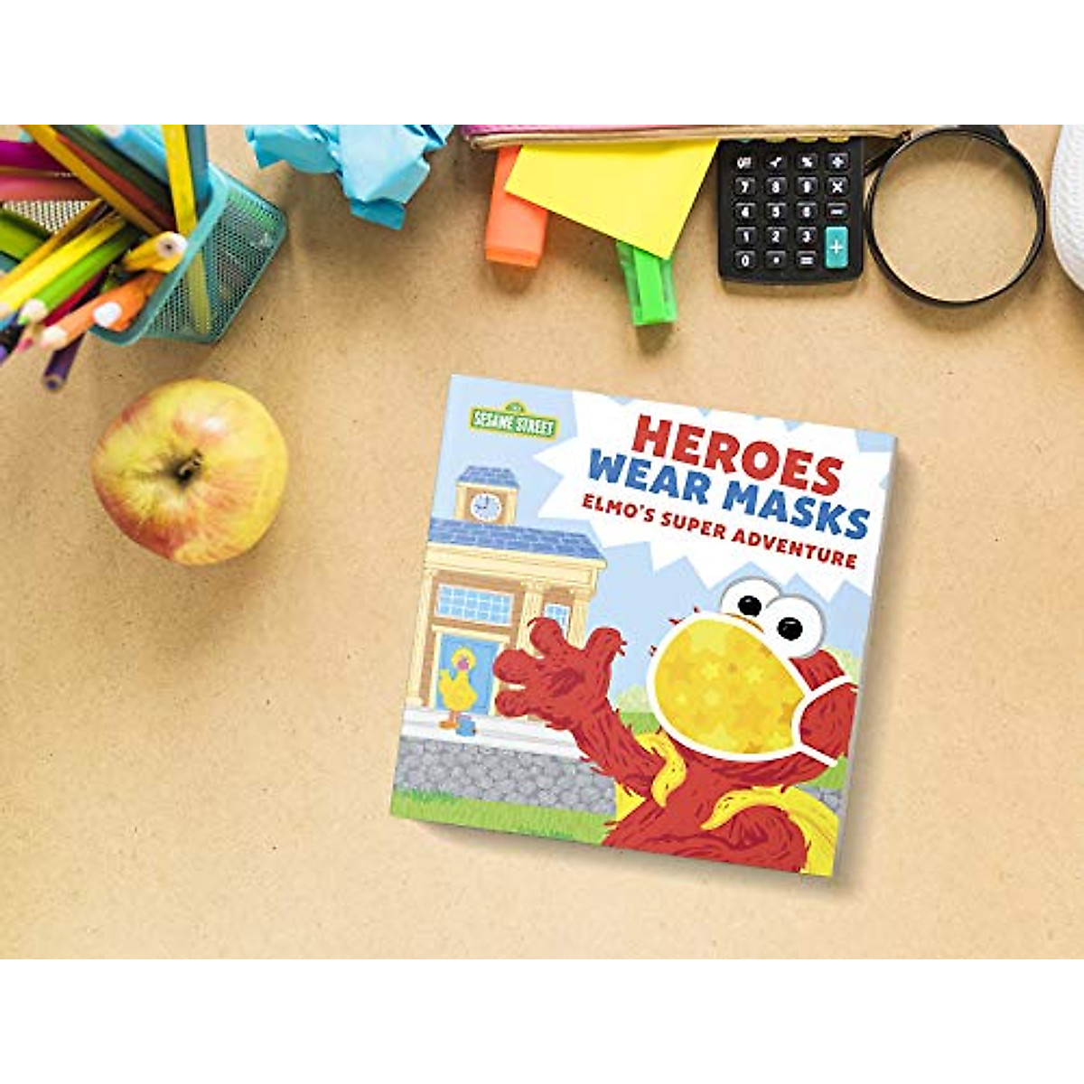Heroes Wear Masks: Elmo's Super Adventure (a return back to school mask book for kids) (Sesame Street Scribbles)
