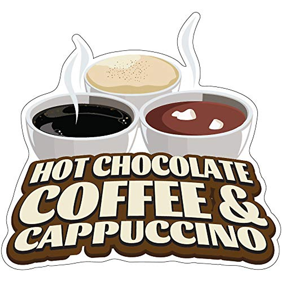 SignMission Hot Chocolate Coffee and Cappuccino Concession Stand Food Truck Sticker, Decal Size: 12"