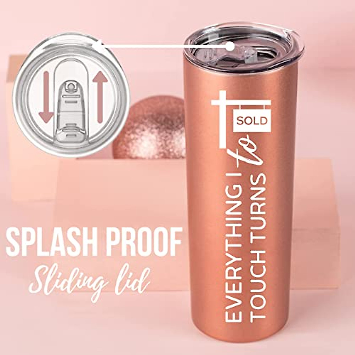 Onebttl Realtor Gifts for Women, Everything I Touch Turns to Sold, Funny Gifts for Real Estate Agent, Salesman, Boss, Coworkers, Employees, 20 Oz Stainless Steel Tumbler- Rose Gold