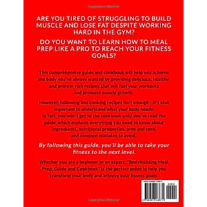 Bodybuilding Meal Prep | Guide and Cookbook: [2 in 1] Learn How to Boost Your Muscle Growth and Burn Fat with These Make-Ahead, High-Protein, and Macro-Friendly Recipes for a Shredded Body