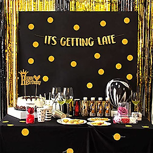 Its Getting Late Gold Glitter Banner - Satirical Funny Birthday and Housewarming Decorations for 21st 30th 40th 50th 60th Birthdays - Retirement Party Supplies