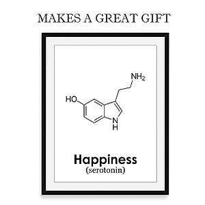 Happiness Serotonin Molecule Wall Art 11x14 Unframed Art Print Poster Black on White for Office, Classroom, Science Laboratory or Home Décor. Great Gift For Scientists, Chemists, Geeks and Nerds