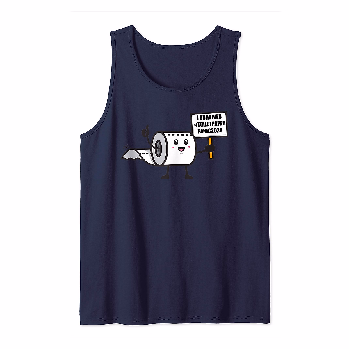 Toilet Paper Shortage 2020 I Survived Gift Funny Tank Top