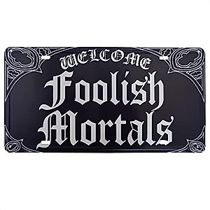VIKROM Retro Welcome Foolish Mortals Sign - Retro Vintage Signs Trolls Wall Poster Welcome Foolish Mortals Metal Posters for Home Decor - Welcome Wall Art Plaque Retro Posters for Cafe Metal Sign