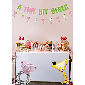 A Tini Bit Older Banner Garland for Martini Birthday Party Decorations