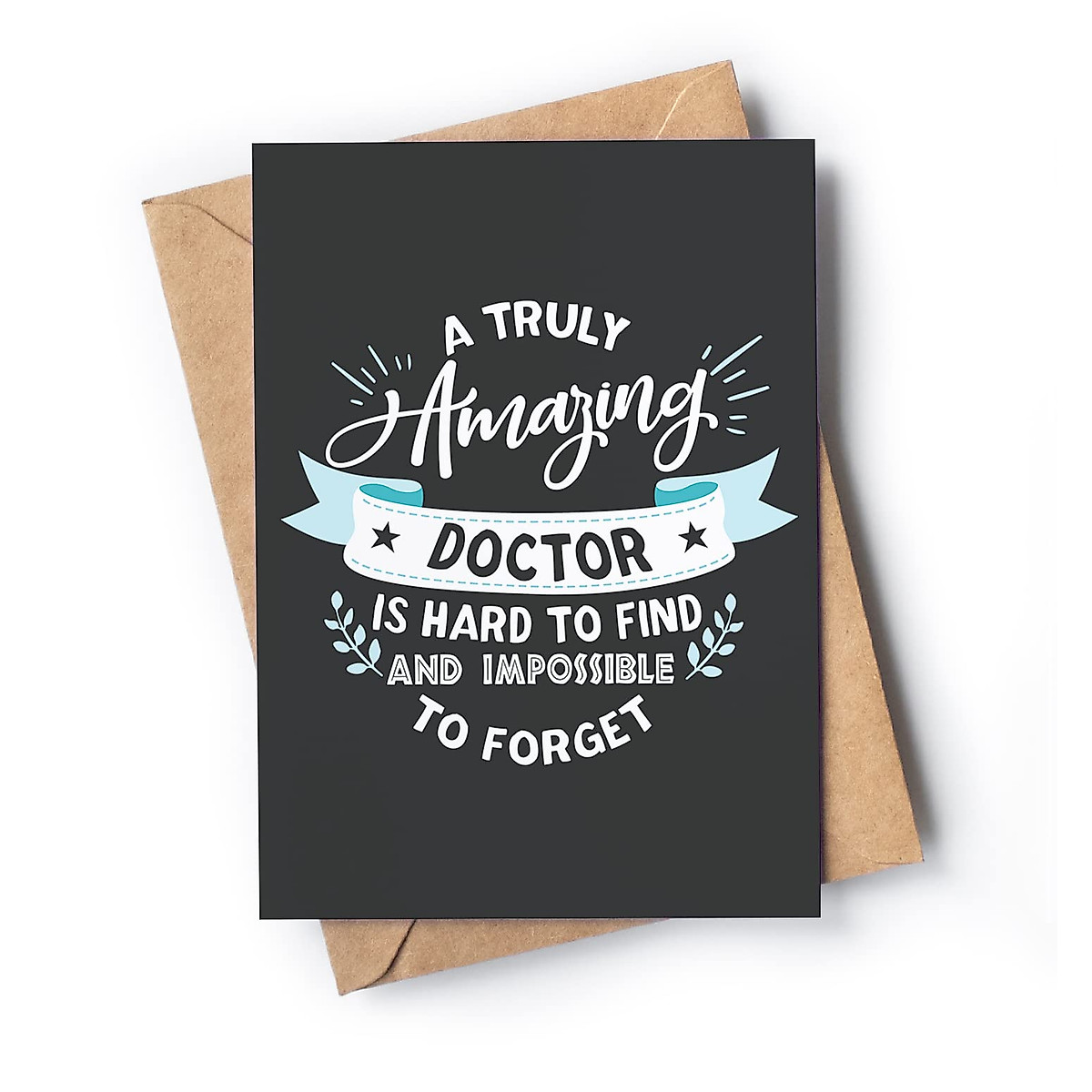 Thank You Card for Doctor | Awesome appreciation and gratitude card for men or women for any occasion: Birthday, Retirement, Graduation or just because.
