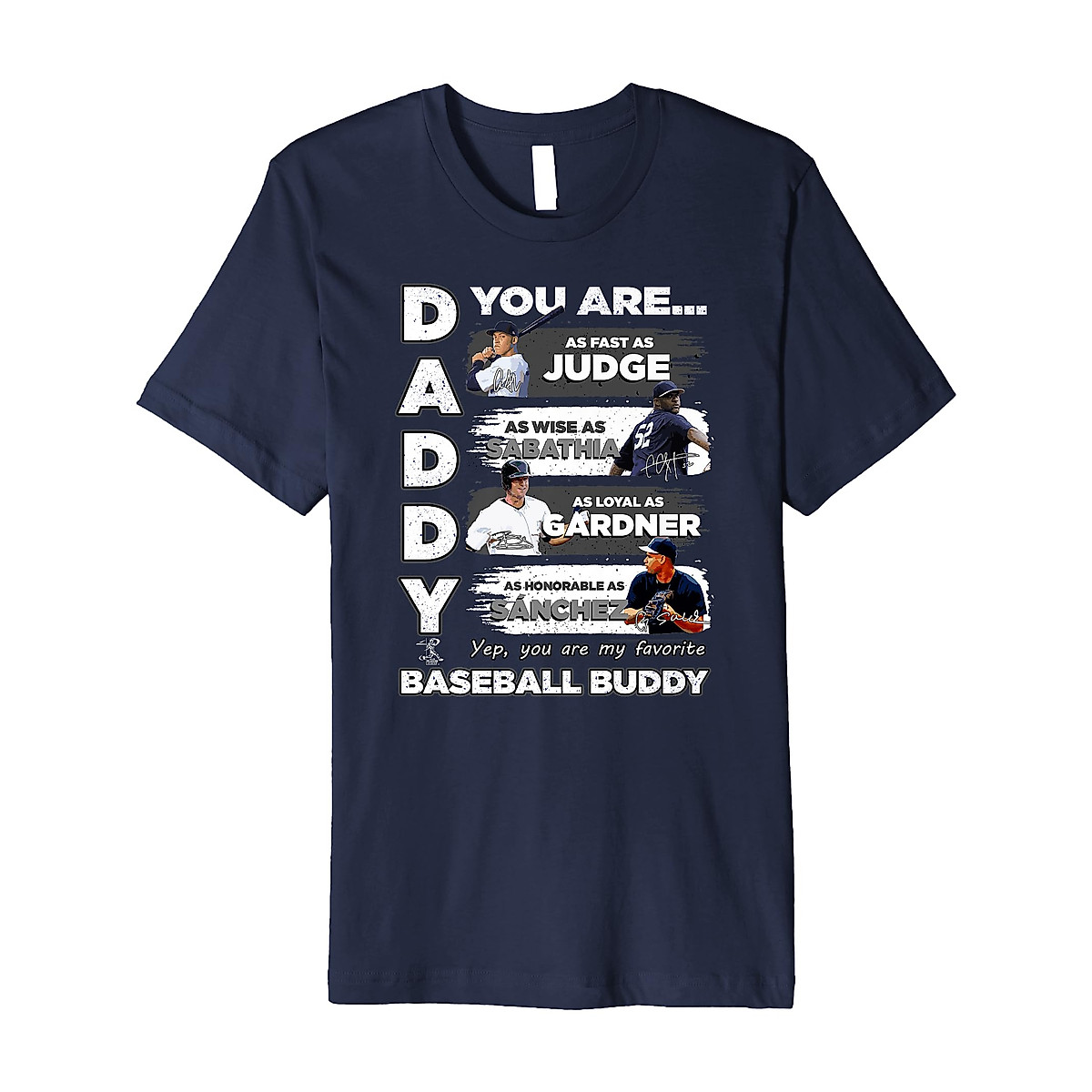 Aaron Judge Yankees - Daddy You Are Baseball Buddy,Short Sleeve T-Shirt