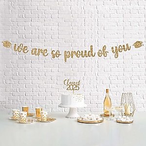 We Are So Proud Of You Banner Graduation Decorations Class of 2025 GOLD Glitter Congrats Grad Graduation Decor College High School Graduation Party Supplies
