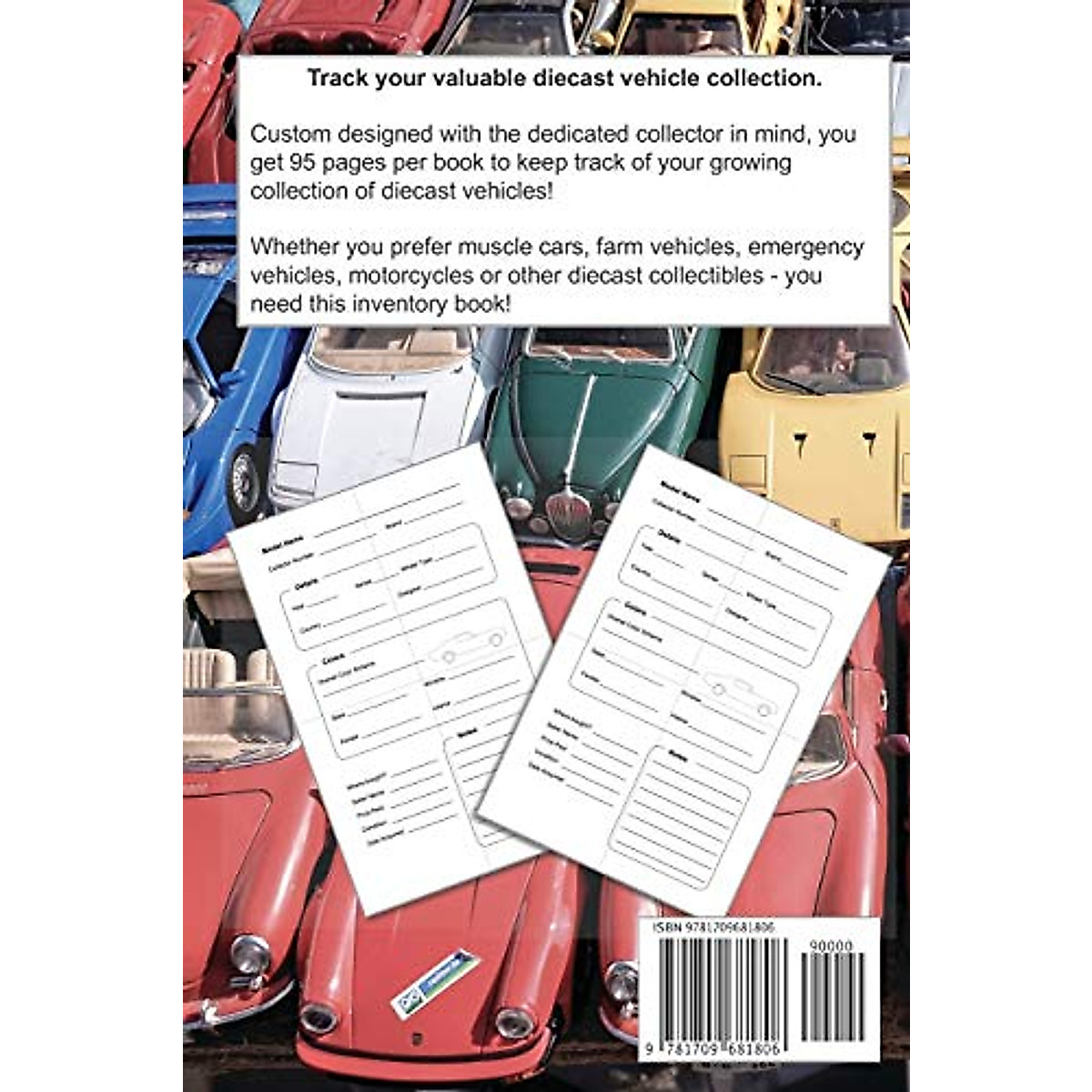 Diecast Collector Inventory Logbook: Detail & track your collection of diecast vehicles