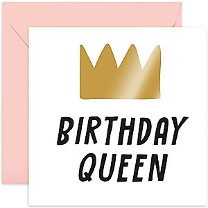 Old English Co. Funny Happy Birthday Card - Birthday Queen Gold Crown for Sister, Daughter, Niece, Mum, Auntie, Nan | Blank Inside with Envelop (Queen)