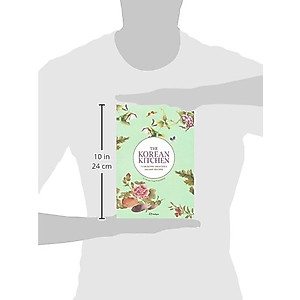 Korean Kitchen: 75 Healthy, Delicious and Easy Recipes