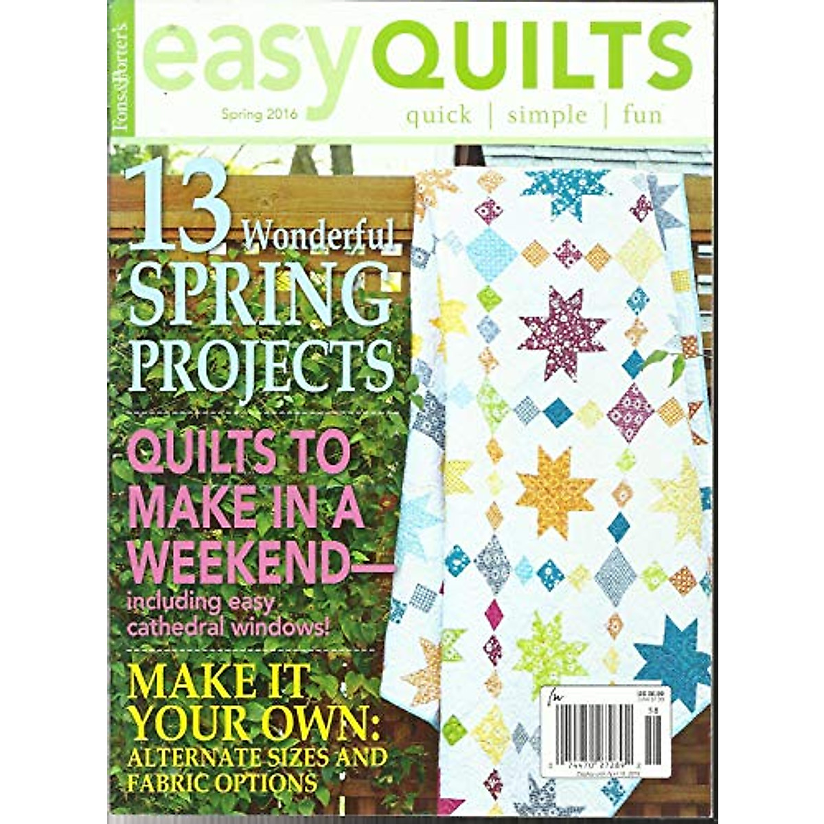 FONS & PORTER'S EASY QUILTS MAGAZINE, QUILTS TO MAKE IN A WEEKEND SPRING, 2016