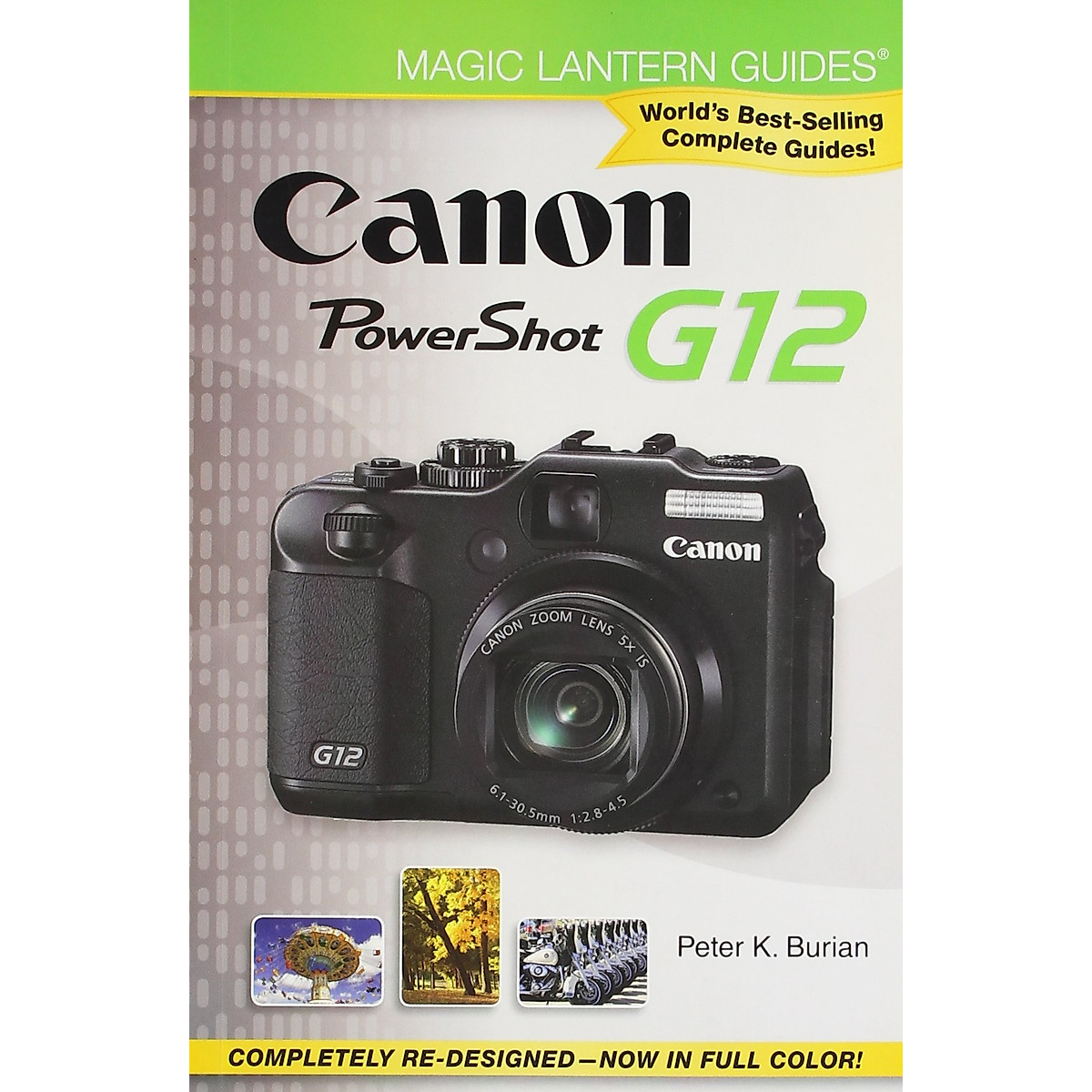 Magic Lantern Guides®: Canon PowerShot G12