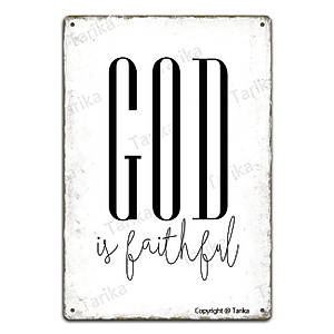 God is Faithful Retro Look Iron 20X30 cm Decoration Crafts Sign for Home Kitchen Bathroom Farm Garden Garage Inspirational Quotes Wall Decor