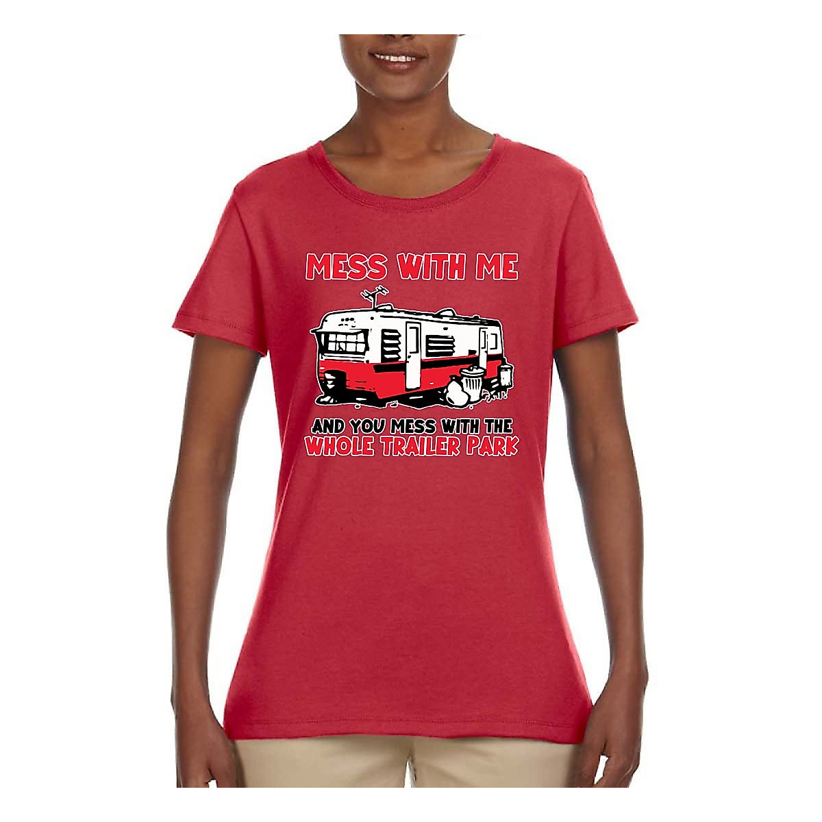 Mess with Me & You Mess with The Whole Trailer Park Cars and Trucks Womens Graphic T-Shirt, Red, 3X-Large