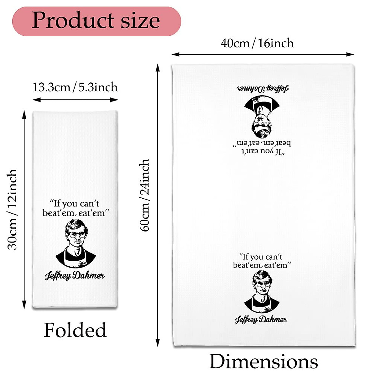 Hafhue If You Can't Beat?Em Eat?Em Funny Jeffrey Dahmer Kitchen Towel Gifts for Women Sisters Friends Mom Aunts, Housewarming Gift for Women Hostess, New Home Gift for Women, Hostess Gifts