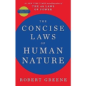 The Laws Of Human Nature: The 48 Laws Of Power