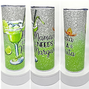 Glow in the Dark Mamacita Needs a Margarita Tumbler Cup